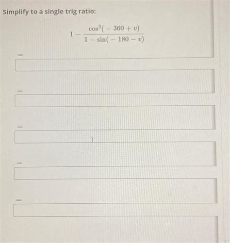 solved simplify to a single trig ratio