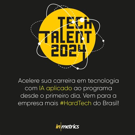 Inmetrics No Linkedin Hardtech Inmetrics Techtalent Tecnologia