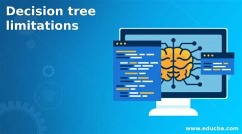 Decision Tree Limitations Learn The Limitations Of Decision Trees