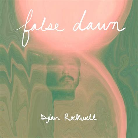 Listening Now : Dylan Rockwell – False Dawn | Last Day Deaf