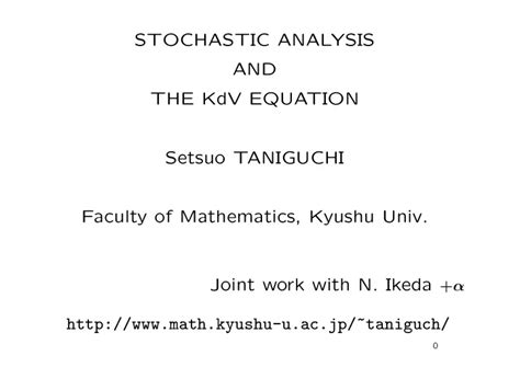Ppt Stochastic Analysis And The Kdv Equation Setsuo Taniguchi Faculty Powerpoint