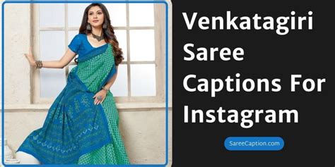 240 Best Venkatagiri Saree Captions For Instagram In 2024