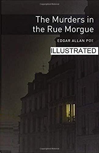 The Murders In The Rue Morgue Illustrated By Edgar Allan Poe Goodreads