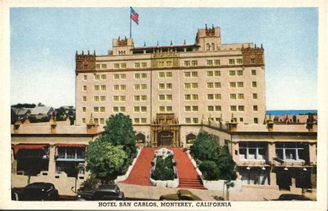 Hotel San Carlos Monterey Ca Postcard
