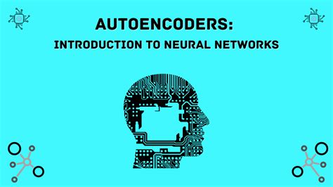 autoencoders introduction to neural networks analyticslearn