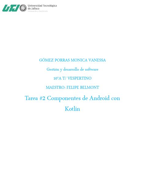 Tarea 2 Componentes Kotlin Pdf Interfaz De Usuario Software De La