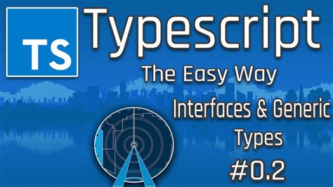 Lets Learn Typescript Interfaces And Generic Types The Typing System 02 Youtube