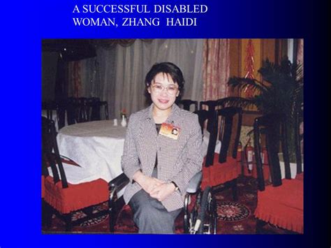 Zhang Haidi An Extraordinary Woman Accessible Travel Americas