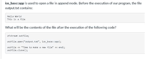 Solved Ios Base App Is Used To Open A File In Append Mode Chegg