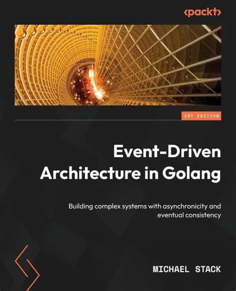 Event Driven Architecture In Golang Von Michael Stack Englisches Buch