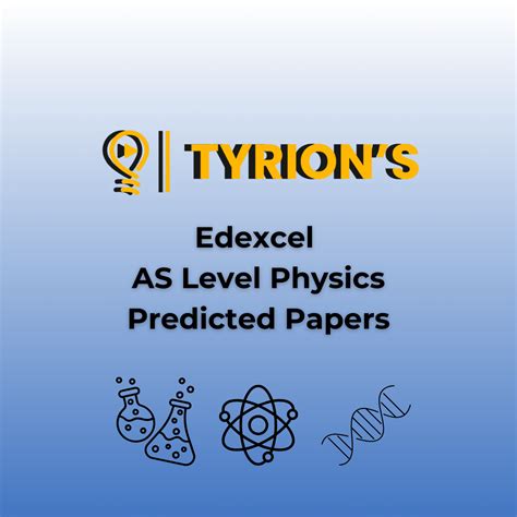 Edexcel As Level Physics 2025 Predicted Papers 8ph0 Tyrions
