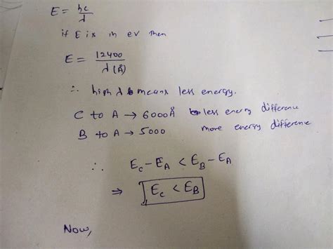 A Certain Atom Emits Light Of Wavelength 6000 A And 5000 A The