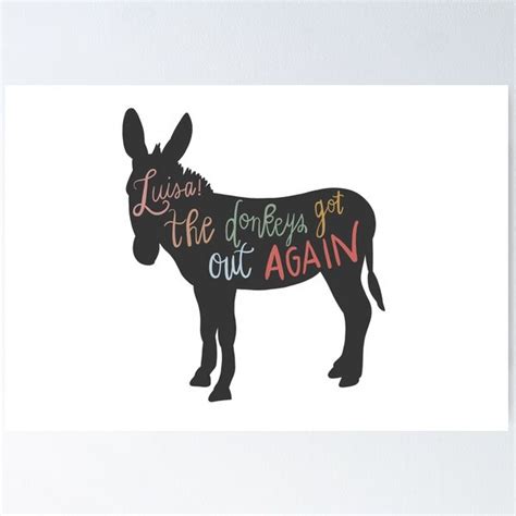 Luisa The Donkeys Poster For Sale By Ashleigh Moroni Redbubble