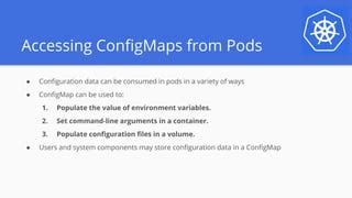 Kubernetes Webinar Using ConfigMaps Secrets PPT