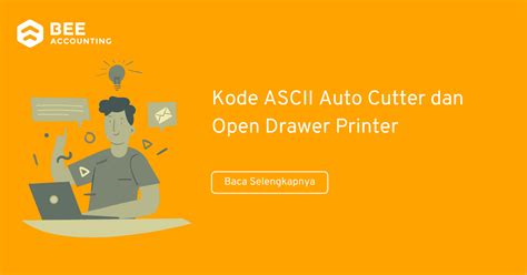Panduan Kode Ascii Auto Cutter Dan Open Drawer Printer