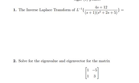 Solved The Inverse Laplace Transform Of