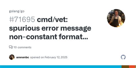cmd vet spurious error message non constant format string in call to