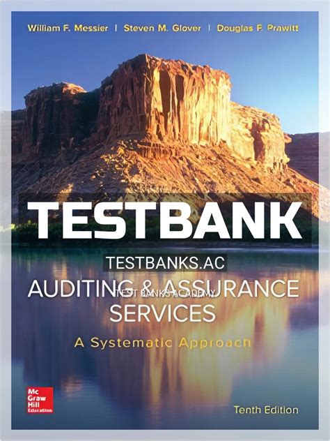 Test Bank For Auditing And Assurance Services A Systematic Approach 10th Edition By Messier