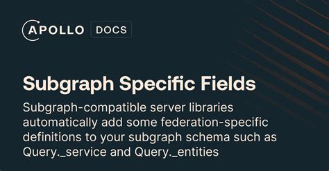 Subgraph Specific Fields Apollo Graphql Docs