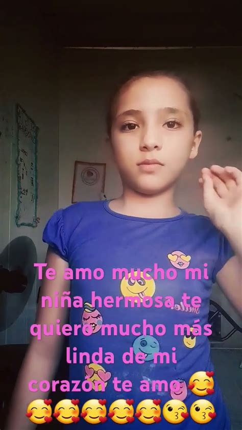 Te Amo Mucho Mi Niña Hermosa Te Quiero Mucho Más Linda De Mi Corazón Te
