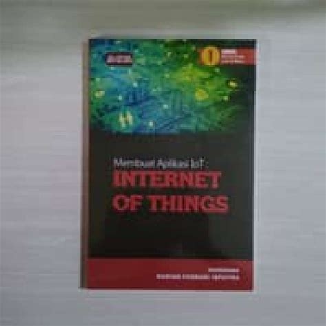 Jual Buku Membuat Aplikasi Iot Internet Of Things Di Seller Omviral