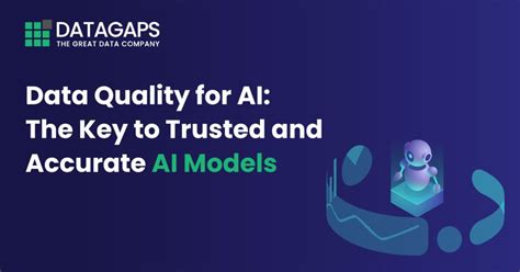 Data Quality For Ai Building Accurate And Trusted Models