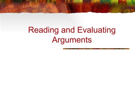 Evaluatingargumentslesson2 130811080249 Phpapp02pptx