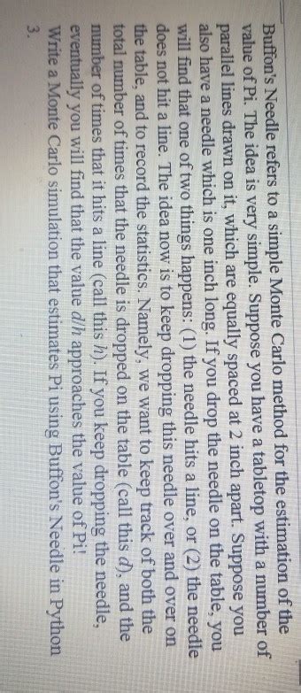 Solved Buffons Needle Refers To A Simple Monte Carlo Method