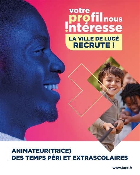 📣 La Ville De Lucé Recrute Une Animateurtrice Des Temps PÉri Et Extrascolaires Ses Missions