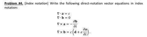 Solved Problem 4 Index Notation Write The Following