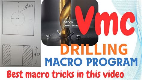 Vmc Macro Drilling Programhow To Make Macro Drilling Program In Vmc