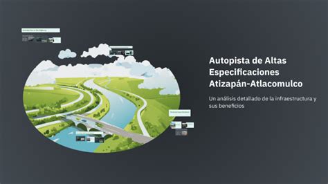 Autopista De Altas Especificaciones Atizapán Atlacomulco By Matilde
