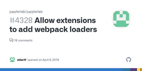 Allow Extensions To Add Webpack Loaders · Issue 4328 · Jupyterlab