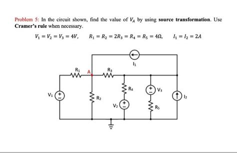 Solved Problem 5 In The Circuit Shown Find The Value Of Va