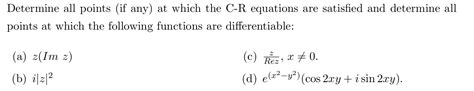 Determine All Points If Any At Which The C R Chegg Com