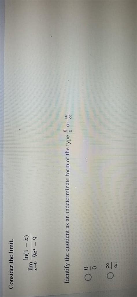 Solved Consider The Limit In1 X Lim X0 Sex 9