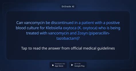 Can Vancomycin Be Discontinued In A Patient With A Positive Blood