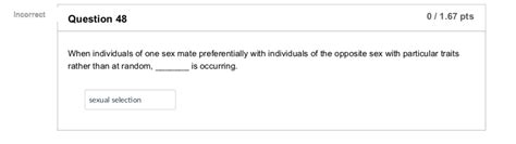 Solved IncorrectQuestion 48 0 1 67 Pts When Individuals Of Chegg Com