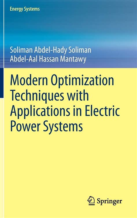 Modern Optimization Techniques With Applications In Electric Power Systems Campus Book House