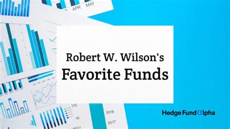 Robert W Wilsons Foundation Invested Over 80 Million In These Securities Mostly Etfs