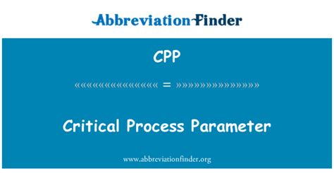 Cpp 代表 关键工艺参数 Critical Process Parameter
