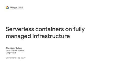 Serverless Containers On Fully Managed Infrastructure Speaker Deck