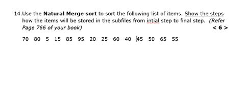 Solved 14use The Natural Merge Sort To Sort The Following