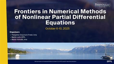 frontiers in numerical methods of nonlinear partial differential equations bernoulli center