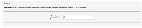 Solved Directions: Calculate the following indefinite | Chegg.com