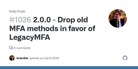 2 0 0 Drop Old Mfa Methods In Favor Of Legacymfa · Issue 1026 · Hvac Hvac · Github