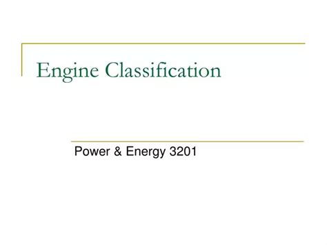 Ppt Engine Classification Powerpoint Presentation Free Download Id Ppt Engine Classification Powerpoint Presentation Free Download Id