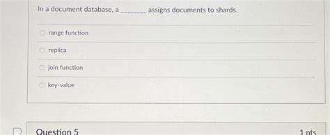 Solved In A Document Database A Assigns Documents To