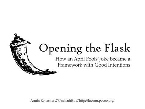 Opening The Flask Speaker Deck