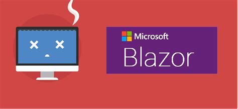 English Improvements On Error Handling — Microsoft Blazor — Net Core